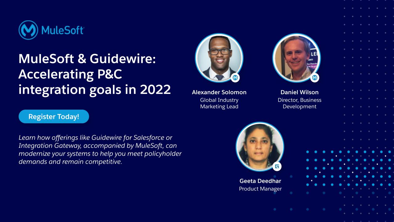 MuleSoft and Guidewire: Accelerating P&C API-Led Integration | MuleSoft